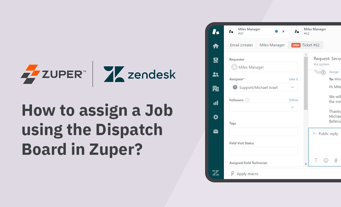 Zendesk - How to assign a Job using the Dispatch Board in Zuper