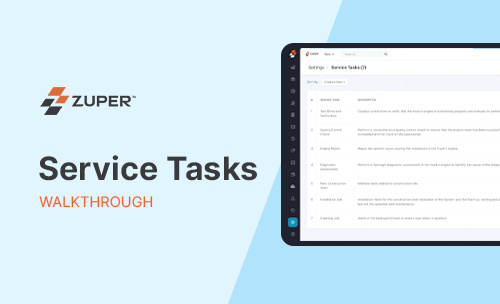 Walkthrough of Zuper's Service Task